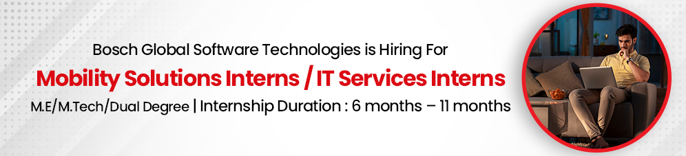 Mobility Solutions Interns / IT Services Interns Jobs Opening in Bosch ...