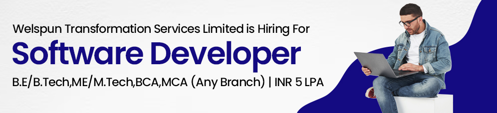 Software Developer Jobs Opening in Welspun Transformation Services ...